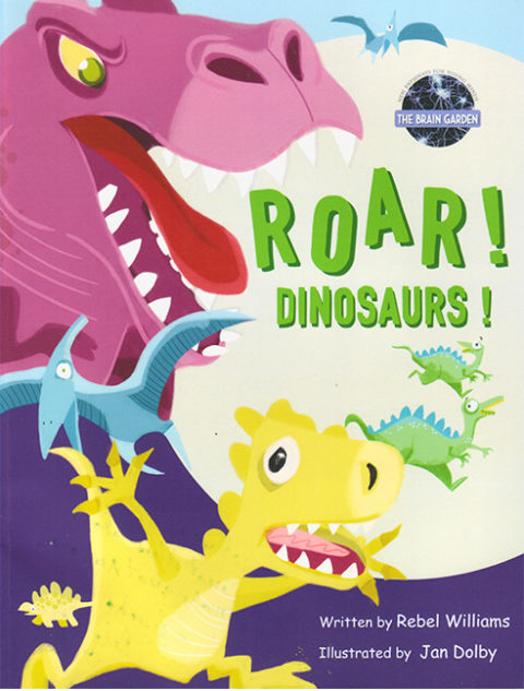 Roar! Dinosaurs! Jan Dolby